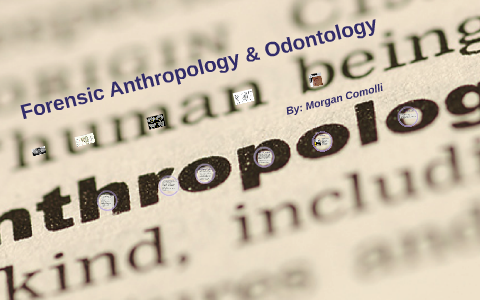 Forensic Anthropology & Odontology by on Prezi