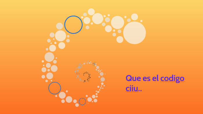 Que es el codigo ciiu by Paula Betancourt on Prezi