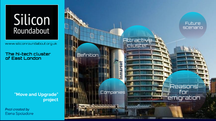 Silicon Roundabout: the hi-tech cluster of East London by Elena ...