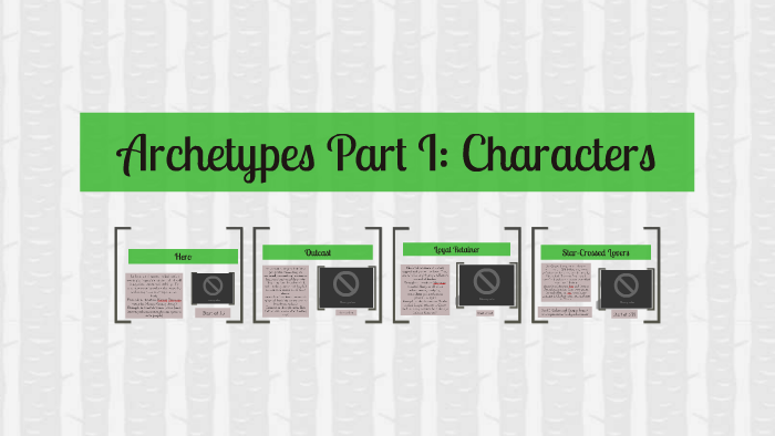 Archetypes: Characters by anna fournaris on Prezi