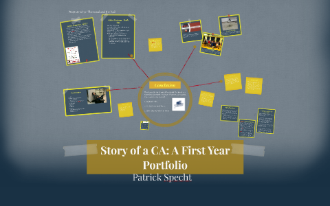 Story of a CA: A First Year Portfolio by Patrick Specht on Prezi