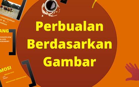 Perbualan Berdasarkan Gambar by Nona Naziron on Prezi