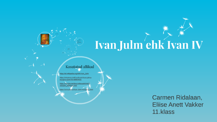 Ivan Julm ehk Ivan IV by Carmen R on Prezi