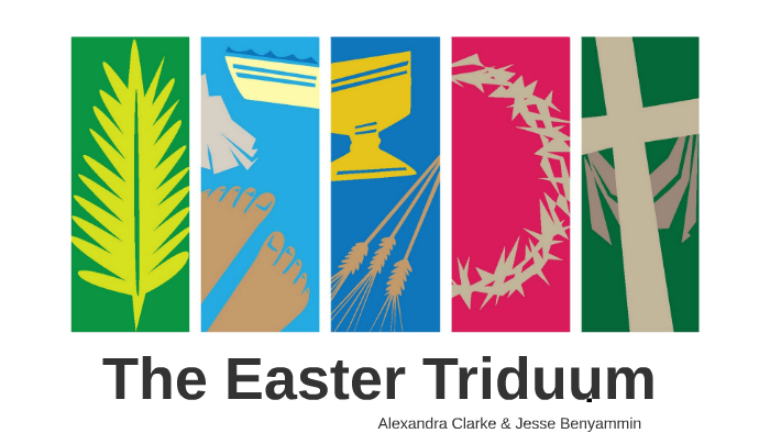 The Easter Triduum by Jesse Benyammin on Prezi
