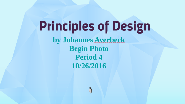 Principles of Design by Johannes Averbeck on Prezi