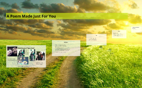 A Poem Made Just For You by Jordan Esslinger on Prezi