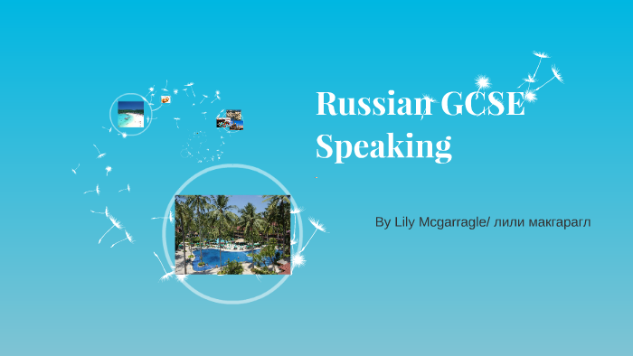 Russian GCSE Speaking by lils mcg on Prezi