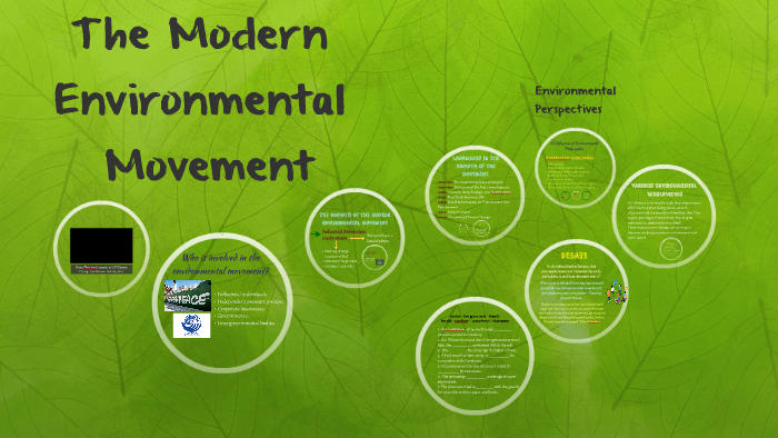 Historical Overview of the Modern Environment Movement and E by on Prezi