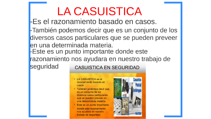 CASUISTICA EN VIGILANCIA PRIVADA by PEDRO ANGEL BONILLA GUERRERO on Prezi