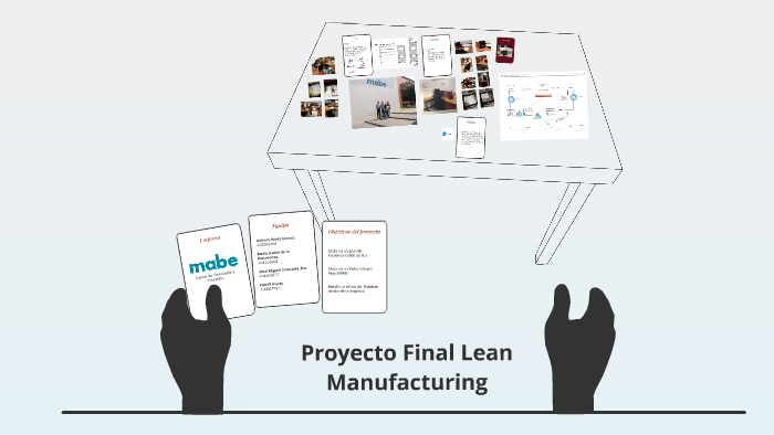 Proyecto Final Lean Manufacturing by Joe González on Prezi