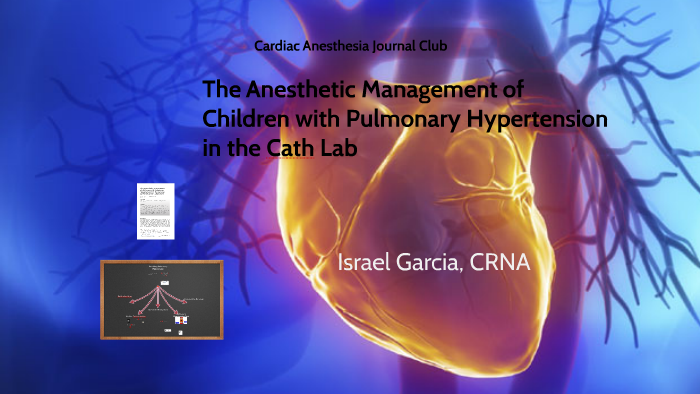 Anesthetic Management in Cath Lab of PHTN pediatric patient by Israel ...
