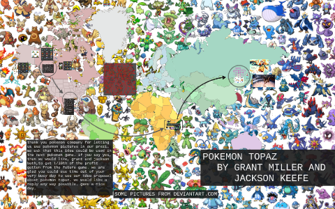pokemon topaz by grant miller on Prezi