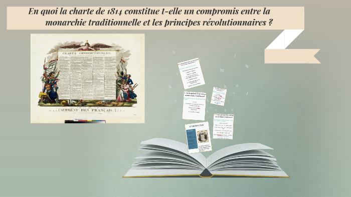 En quoi la charte de 1814 constitue t-elle un compromis entr by sara ...