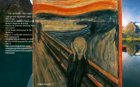 The Scream - Edvard Munch by Kara Kwak on Prezi