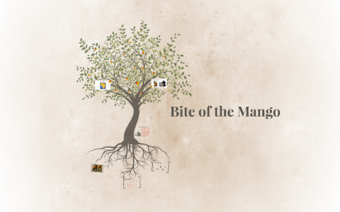 Bite of the Mango by Lauren Beaudry on Prezi
