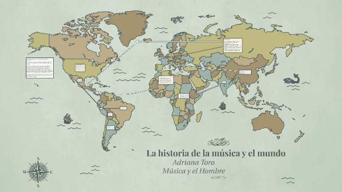 La historia de la música y el mundo by Adriana Toro on Prezi