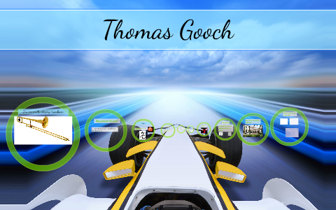 Thomas Gooch by thomas gooch on Prezi