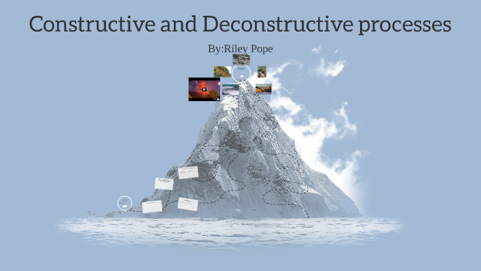 Constructive and Deconstructive processes by Mary Stevens on Prezi