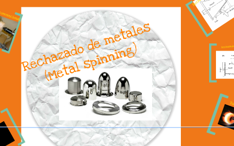 Rechazado de metales by Eduardo Rodriguez on Prezi