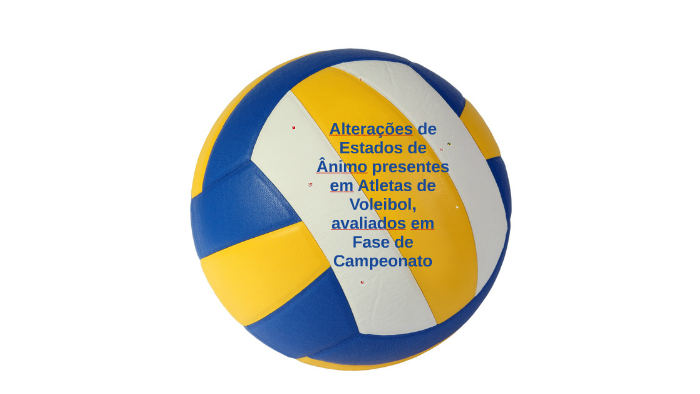 Alterações de Estados de Ânimo Presentes em Atletas de Volei by Emille ...