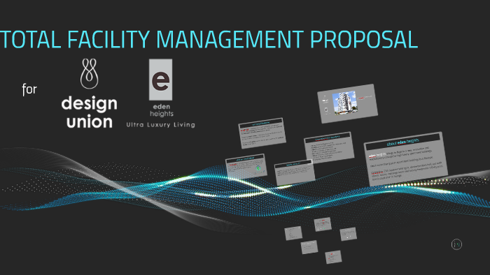 TOTAL FACILITY MANAGEMENT PROPOSAL by CHRISTOPHER PAPANASTASIOU on Prezi