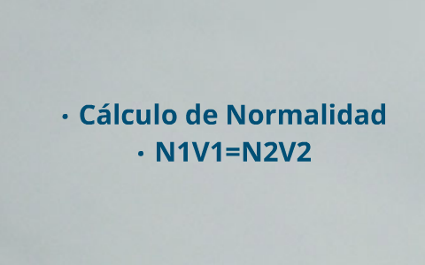 Cálculo de Normalidad by Armando Kelly on Prezi
