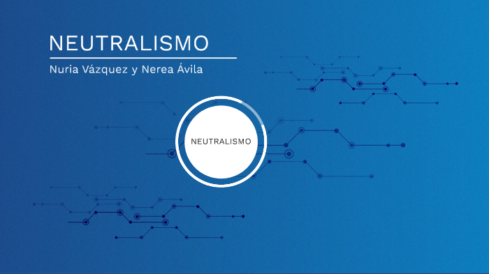 neutralismo by Cultura Científica on Prezi