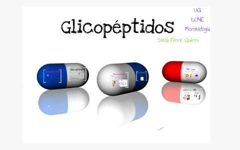 Glicopéptidos by Sonia Perez on Prezi