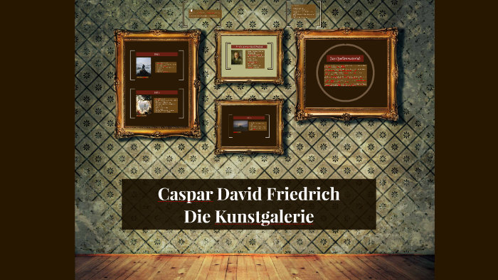 Caspar David Friedrich by Carron Wilson on Prezi