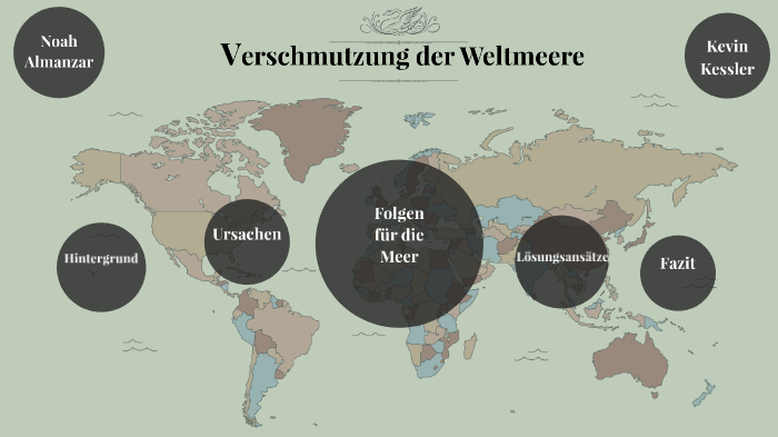 Verschmutzung der Weltmeere by Kevin Kessler on Prezi