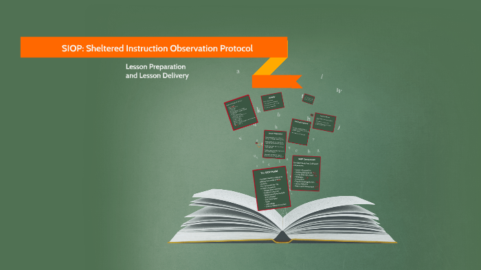SIOP: Shelter Instruction Observation Protocol by jorge rivera on Prezi