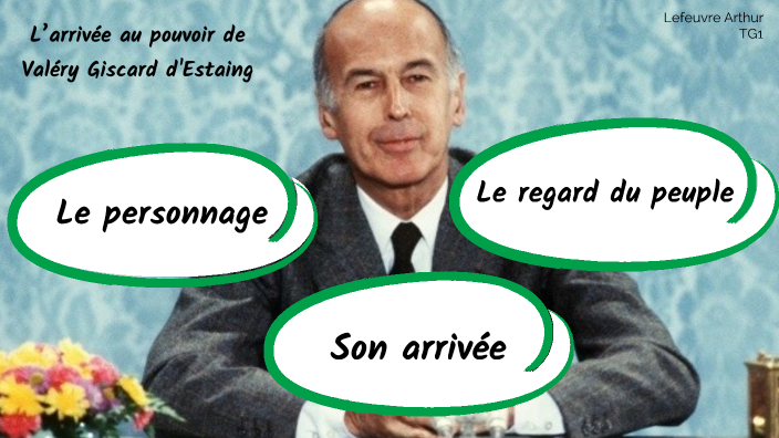 L’arrivée au pouvoir de Valéry Giscard d'Estaing by Arthur Lefeuvre on ...