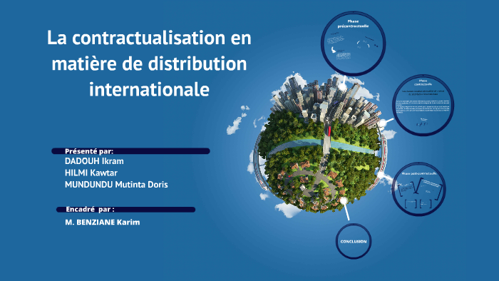 contrat de distribution internationale by ikram dad on Prezi