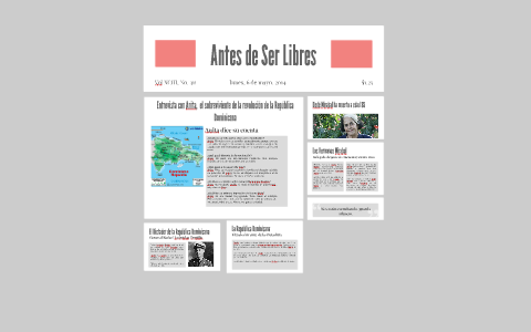 Antes de Ser Libres by Laura Barry on Prezi
