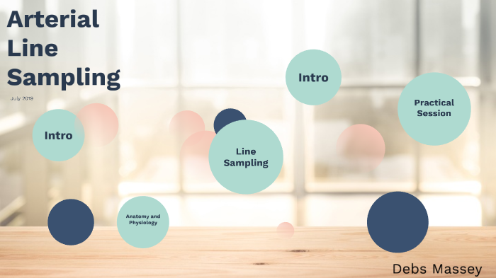 Arterial line sampling by Debs Massey on Prezi
