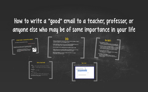 How to write a "good" email to a teacher, professor, or anyo by K ...