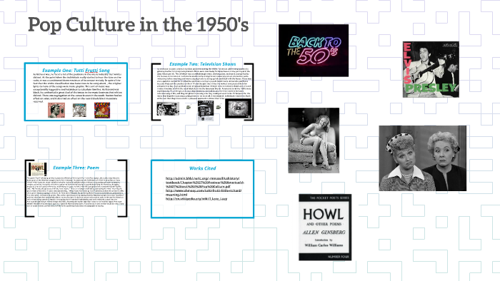 Pop Culture in the 1950's by on Prezi