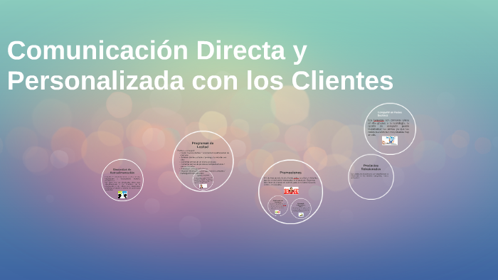 Comunicacion Directa y Personalizada con los Clientes by Brian Rangel ...