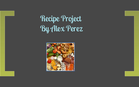 Math Recipe Project by Alex Perez on Prezi