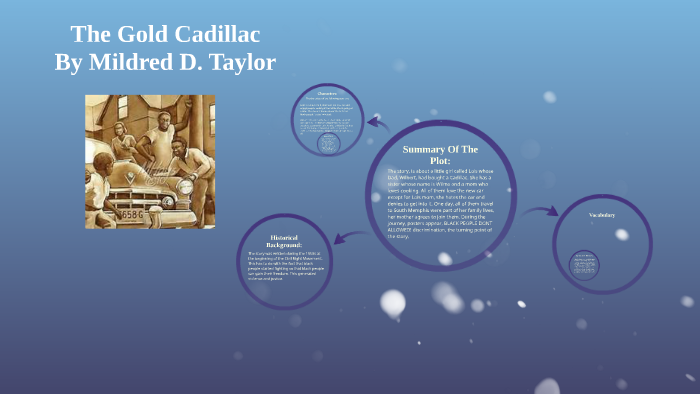 The Gold Cadillac by Feli Donato on Prezi