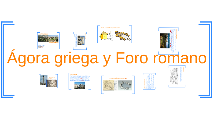 Ágora Griega y Foro Romano by Fabián Prolo on Prezi