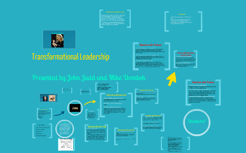 Transformational Leadership by Michael Dombek on Prezi