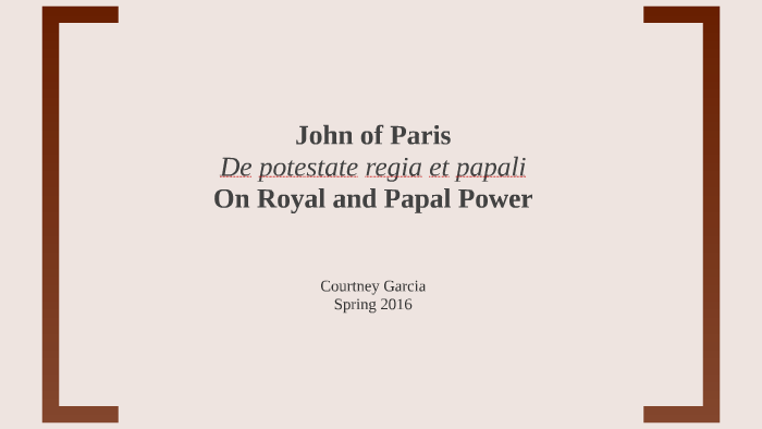 John of Paris by Courtney Garcia on Prezi