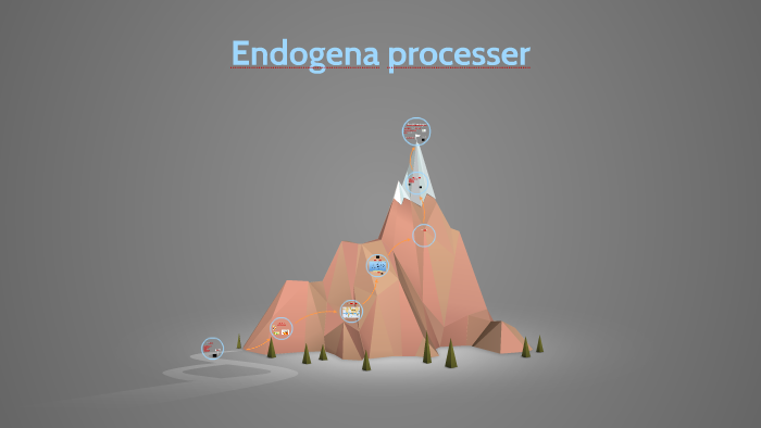 Endogena processer by Martin Flower on Prezi