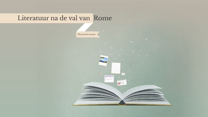 Literatuur na de val van Rome by Joost Verheugen on Prezi