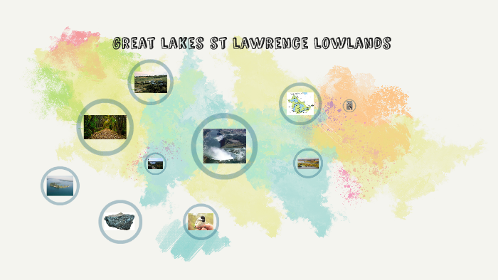 great lakes st lawrence lowlands by Robert Brott on Prezi