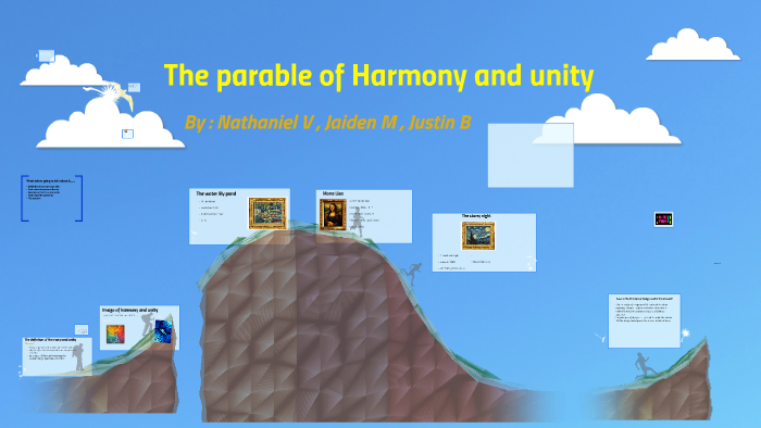 The parable of Harmony and unity by nathaniel vergara on Prezi