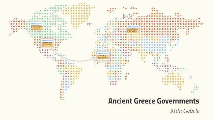 Ancient Greece Governments by mila gebele on Prezi