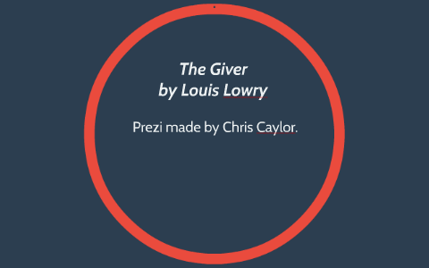 The Giver by Chris Caylor on Prezi