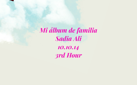 Mi álbum de familia by on Prezi